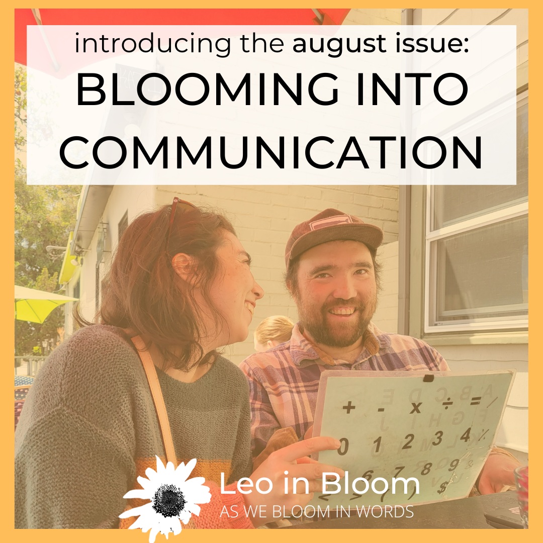 Introducing the August Issue: Blooming Into Communication – Leo in ...